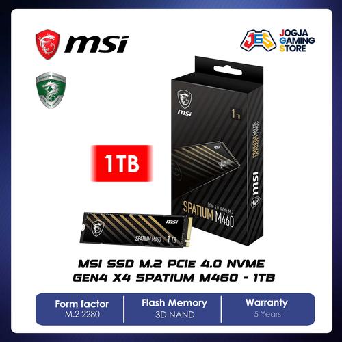 Jual MSI SSD M.2 PCIe 4.0 NVME Gen4 X4 SPATIUM M460 - 1TB - Kota Yogyakarta - Jogja Gaming Store ...