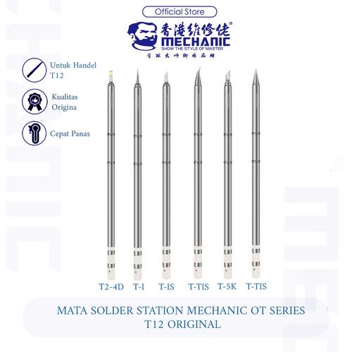 Jual Mechanic Mata Solder Station Series T12-OT Super Runcing Original ...