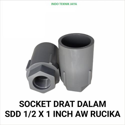 Jual FITTING - SDD - 1/2 X 1 INCH - AW - SOCKET DRAT DALAM - RUCIKA ...