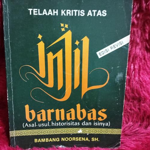Jual BUKU INJIL BARNABAS BY BAMBANG NOORSENA - Jakarta Pusat - BUKU ...