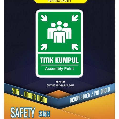 Jual SB SAFETY SIGN / RAMBU K3 TITIK KUMPUL -18f - 60 X 40 CM - Jakarta ...