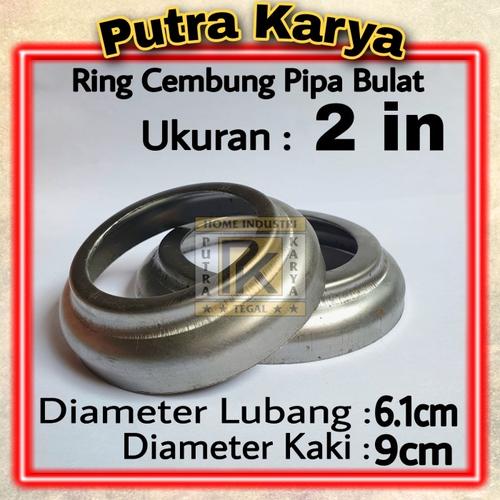 Jual Ring Cembung Pipa Bulat 2 inch. Tiga in - 2 inch - Kab. Tegal ...