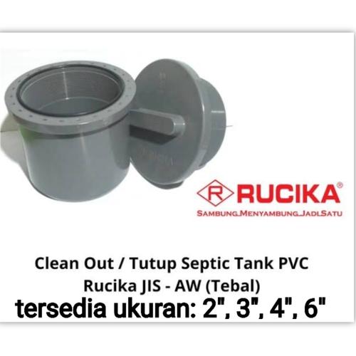 Jual Clean Out 2" 3" 4" 6" inch AW Rucika Tutup Pipa sepiteng septic ...