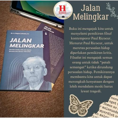 Jual Jalan Melingkar: Menafsir Politik,Etika dan Agama Bersama Paul Ricoeur - Kota Bekasi ...