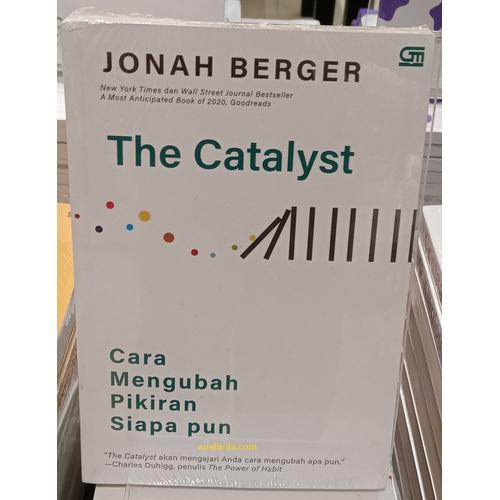 Jual THE CATALYST - CARA MENGUBAH PIKIRAN SIAPA PUN (OLEH JONAH BERGER ...