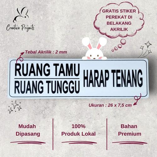 Jual Sign Akrilik Ruang Tamu Ruang Tunggu Harap Tenang | Sign Acrylic ...