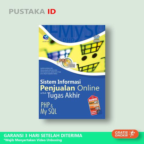 Jual Buku Sistem Informasi Penjualan Online Untuk Tugas Akhir PHP Dan ...