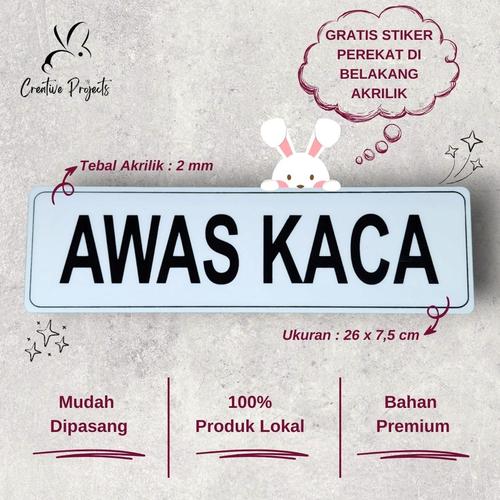 Jual Sign Akrilik Awas Kaca | Sign Acrylic - Jakarta Utara - Creative ...