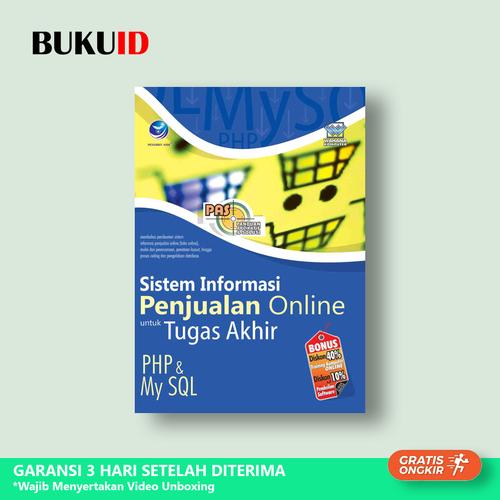 Jual Buku Sistem Informasi Penjualan Online Untuk Tugas Akhir PHP Dan ...