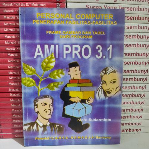 Jual Buku Frame Gambar Dan Tabel Dari Program Ami Pro 3.1 - Kab ...