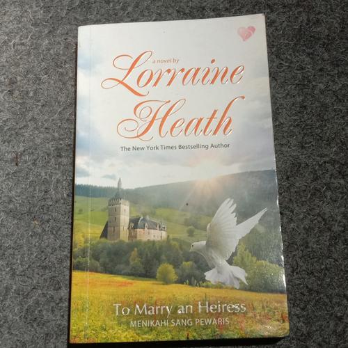 Jual novel by Lorraine Heath to marry an heiress - Kab. Bantul - FINCO ...