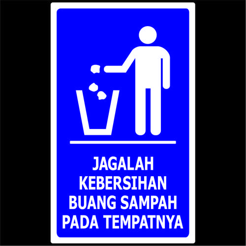 Jual rambu jagalah kebersihan sign - Biru - Jakarta Barat - FMSTICKER ...