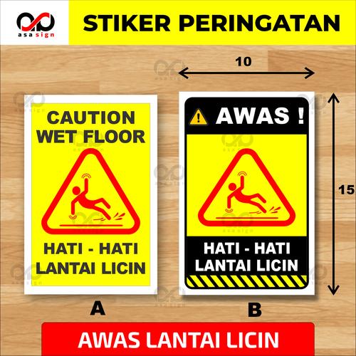 Jual STIKER AWAS HATI HATI LANTAI LICIN - A - Kab. Sidoarjo - ASASIGN ...