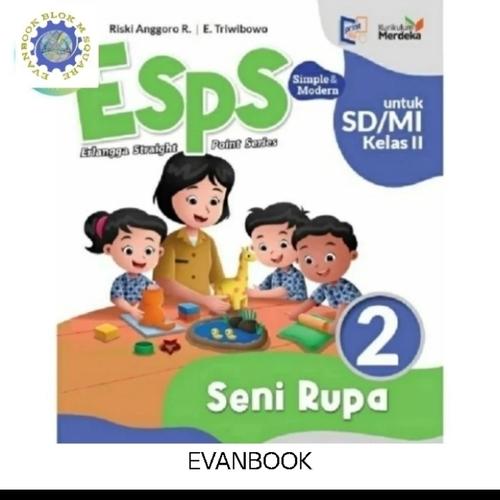 Jual BUKU ESPS SENI RUPA KELAS 1 2 3 4 5 6 SD KURIKULUM MERDEKA ERLANGGA - KELAS 2 SD - Jakarta ...