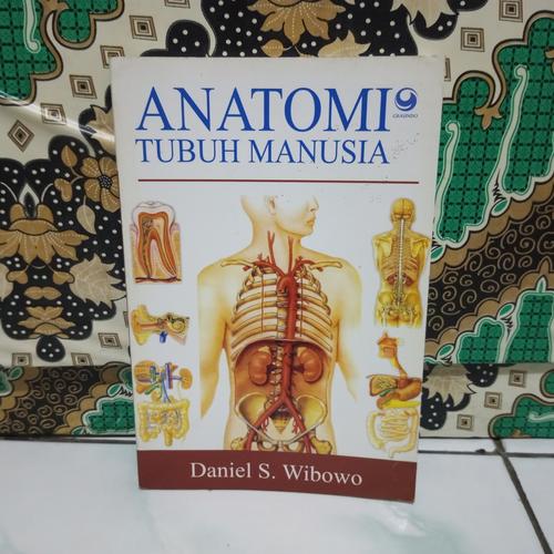 Jual BUKU ANATOMI TUBUH MANUSIA DANIEL S. WIBOWO - Jakarta Timur - Leonardojaya | Tokopedia