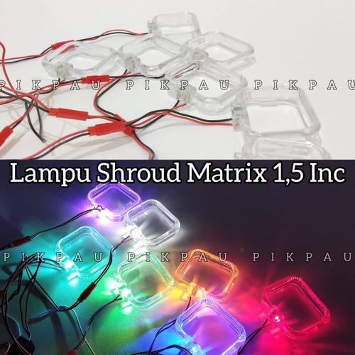 Jual Lampu Shroud Matrix 1,5inc Premium Akrilic Dengan Lampu Senja PNP ...