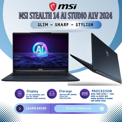 Jual MSI STEALTH 14 AI STUDIO A1VFG ULTRA i7 155H 16GB 1TB RTX 4060 2 ...