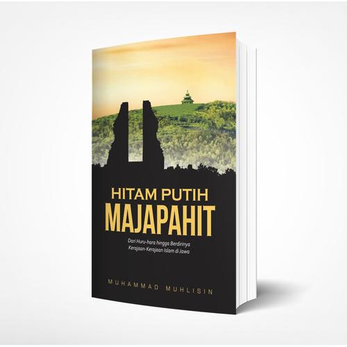 Jual Buku Sejarah HITAM PUTIH MAJAPAHIT: Dari Huru-hara hingga Berdirinya K - Kab. Bantul ...