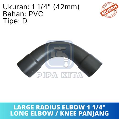 Jual Large Radius Elbow D 1 1/4 Inch PVC Long Elbow Knee Panjang 1,25 ...