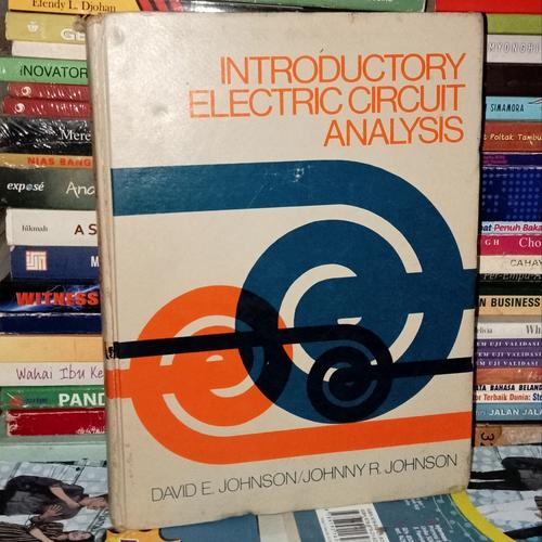 Jual original buku introductory electric circuit analysis - David johnson - Jakarta Timur - Toko ...