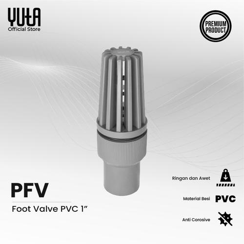 Promo YUTA Foot Valve PVC PFV 1 Inch - Jakarta Utara - Vinilon | Tokopedia