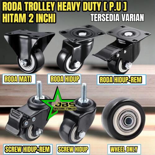 Promo RODA TROLI 2" INCH HEAVY DUTY HITAM PU PVC + BEARING - RODA ...