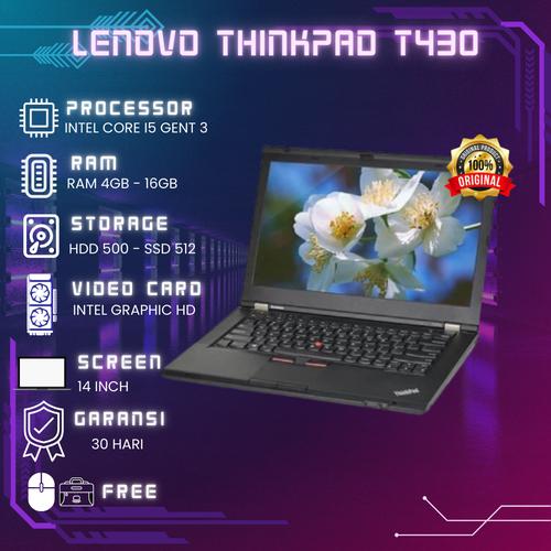 Jual Lenovo ThinkPad T430 Core i5 / i7 ram 16 ssd 512 Murah Mulus ...