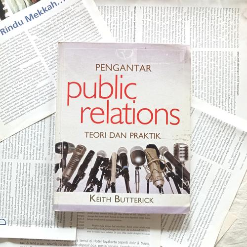 Jual [ORI] Pengantar Public Relations: Teori dan Praktik - Keith ...