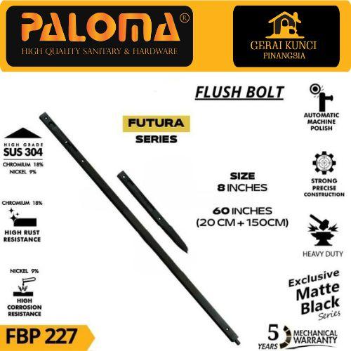 Jual PALOMA FBP 227 Grendel Tanam Flush Bolt 8 + 60 INCH 20 + 150 CM ...