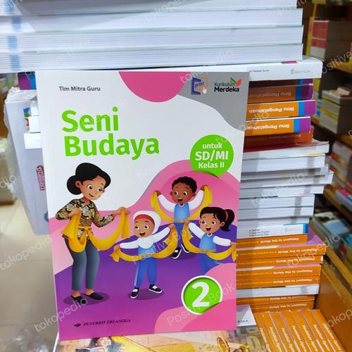 Jual buku seni budaya kelas 2 kurikulum merdeka erlangga - Kota Depok - GPSbooks | Tokopedia