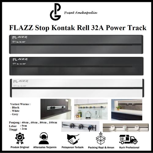 Jual FLAZZ Stop Kontak Rell 32A Power Track Soket Surface 40 60 80 100 cm - Grey 40cm - Kota ...