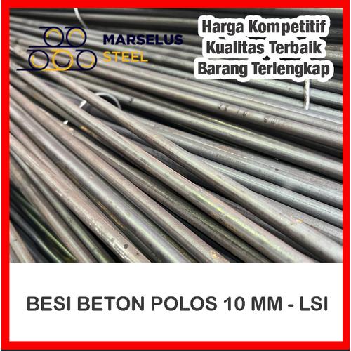 Jual Besi Beton Polos 10mm Merk LS - 12 M / Full SNI Merk LS - Lautan ...