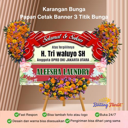 Jual Karangan Bunga Papan Segar Cetak Banner 3 Titik Bunga Acara ...