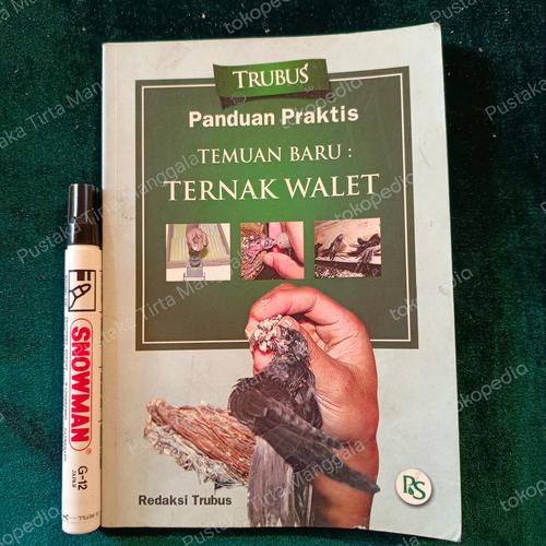 Jual PANDUAN PRAKTIS TEMUAN BARU : TERNAK WALET - Kota Surakarta - Pustaka Tirta Manggala ...