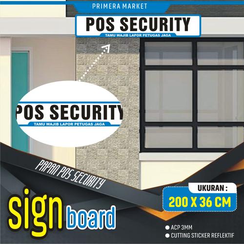 Jual PAPAN NAMA POS SECURITY - A - Kota Bogor - PRIMERA MARKET | Tokopedia