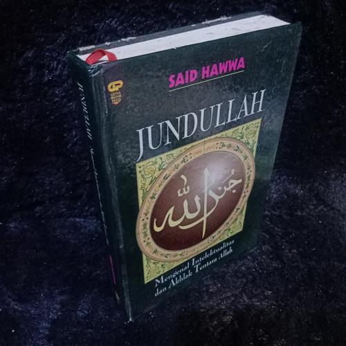 Jual JUNDULLAH MENGENAL INTELEKTUALITAS DAN AKHLAK TENTARA ALLAH ...