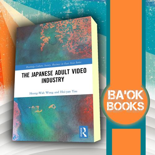 Jual The Japanese Adult Video Industry Heung-Wah Wong, Hoi-yan Yau ...