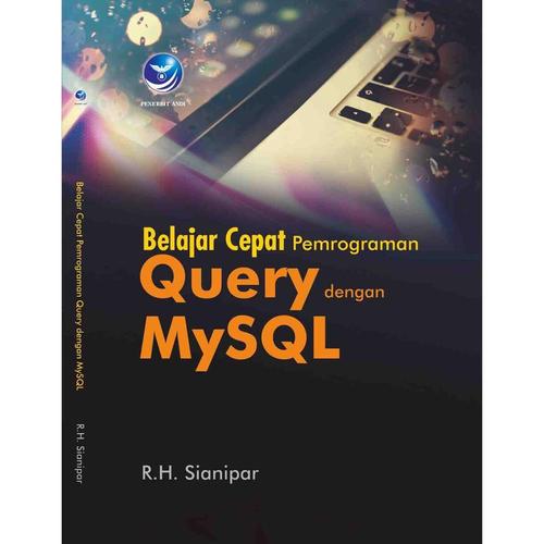 Jual Belajar Cepat Pemrograman Query Dengan MySQL - Kab. Tangerang - CV ASEA | Tokopedia