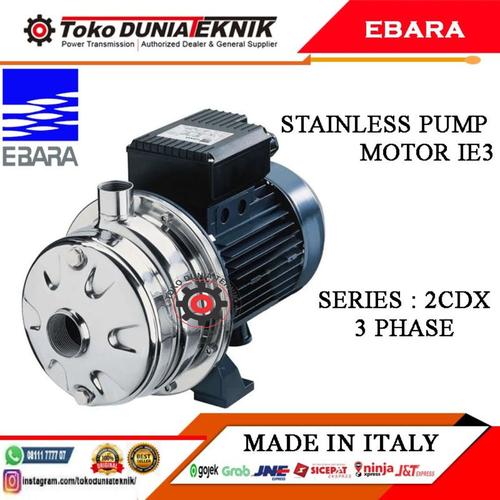 Jual EBARA 2CDX 70/10 0.75KW 1HP 380V 3PHASE STAINLESS-BOOSTER PUMP - Jakarta Barat - DUNIA ...