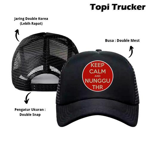 Jual Topi Trucker / Jaring Distro Keep Calm and Nunggu THR / Topi ...