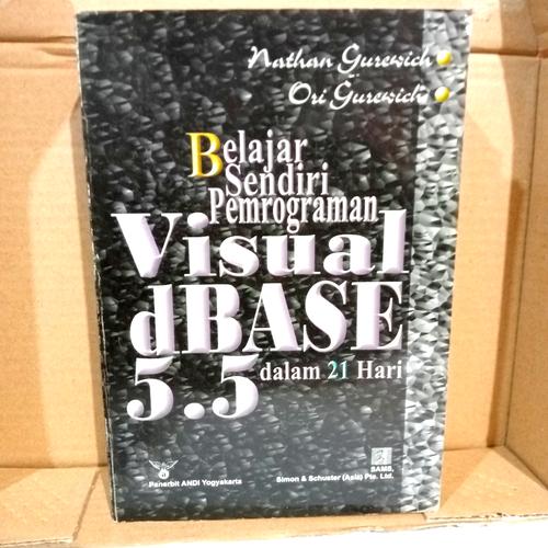 Jual belajar sendiri pemrograman Visual dBase 5.5 dalam 21 hari ...