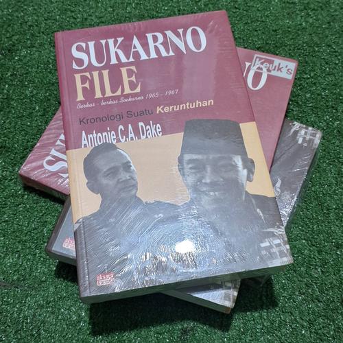 Jual SUKARNO FILE Berkas-berkas soekarno 1965-1967 Kronologi suatu ...