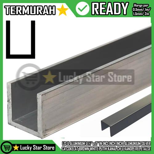 Jual LIS U ALUMINIUM U ½” x 2 INCI INCH KANOPI ALUMINIUM REL LEMARI ...