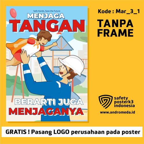 Jual Poster K3 Slogan Safety, Kampanye Keselamatan Tangan 3_1 - 120x80 ...