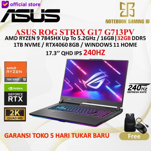 Promo Asus ROG Strix G17 G713 Ryzen 9 7845HX 32GB 1TB RTX 4060 QHD IPS 240hz Cicil 0% 3x ...
