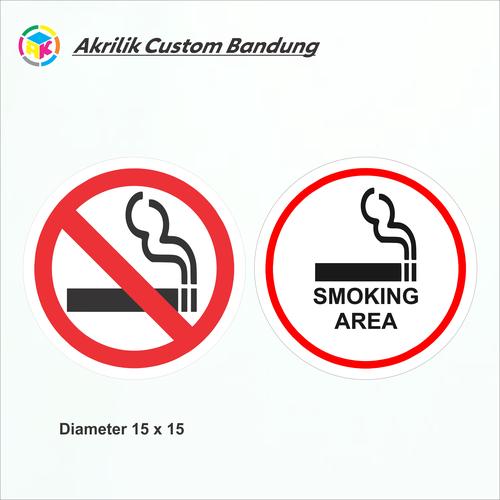 Jual Arilik Signage Dilarang Merokok Dan Smoking Area Bulat Acrylic ...