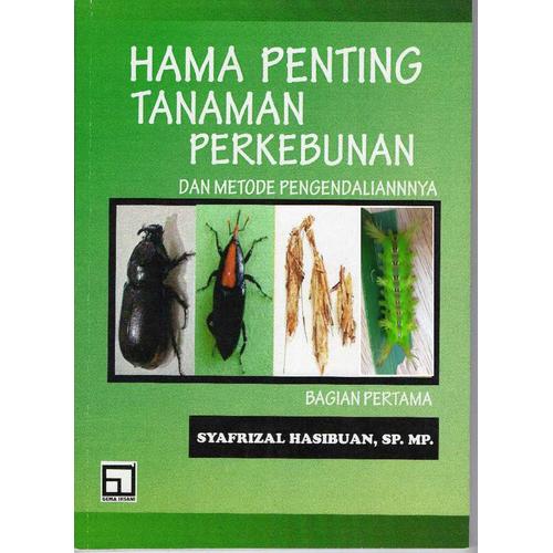 Jual Hama Penting Tanaman Perkebunan Dan Metode Pengendaliannya - Kota ...