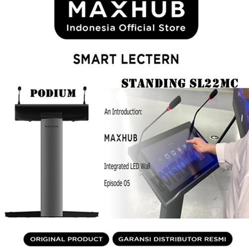 Jual Digital Podium Maxhub Smart Lectern SL22MC Standing Podium Full ...