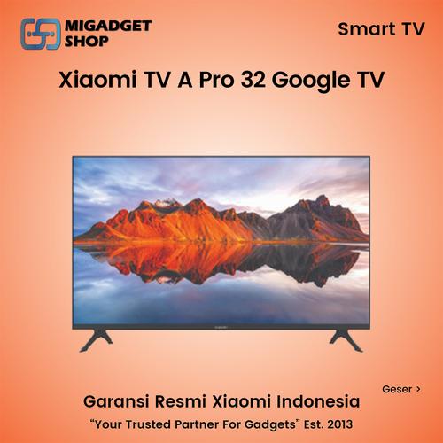 Promo Xiaomi MI TV A Pro 32 Google Smart TV Google Assistant Penerus A2 ...