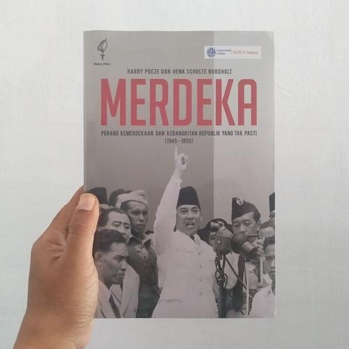Jual Merdeka: Perang Kemerdekaan dan Kebangkitan Republik Yang Tak ...